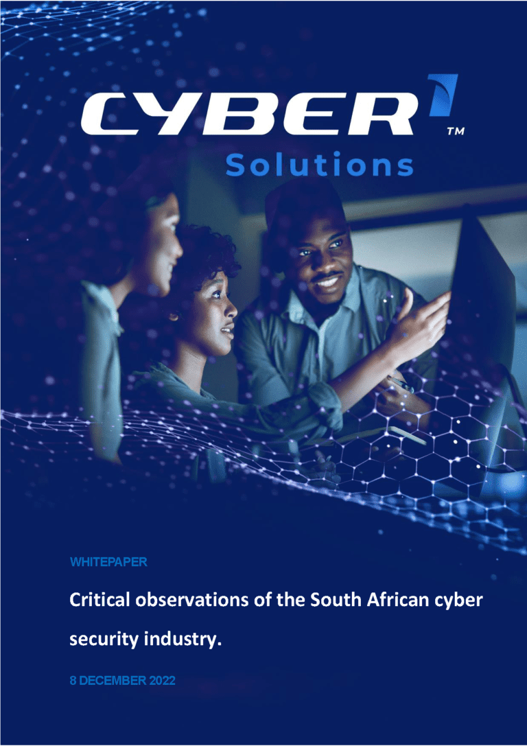 Critical Observations of The South African Cyber Security Industry | CYBER1 Solutions